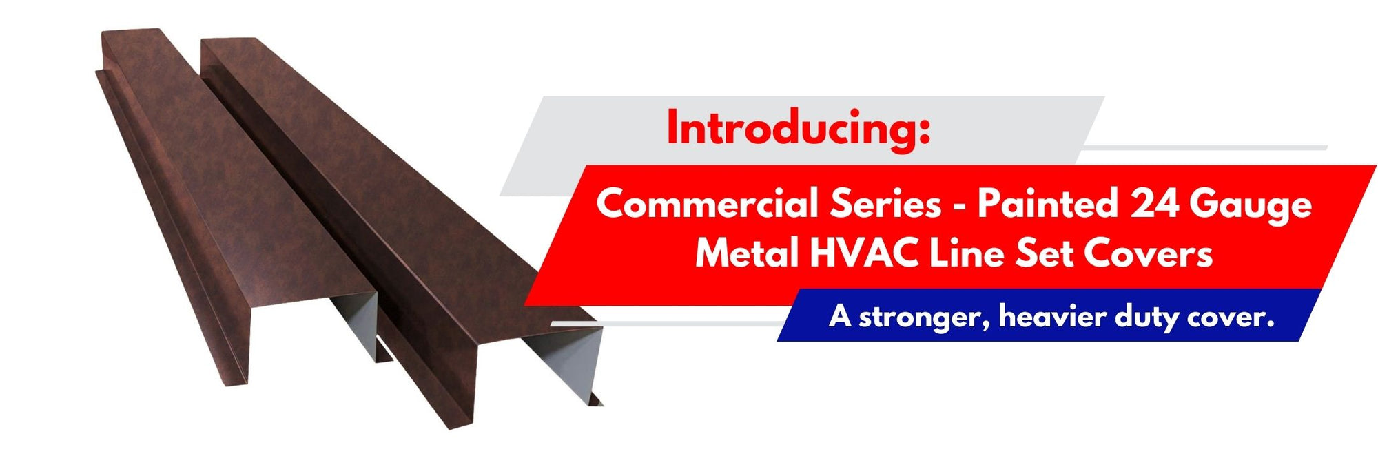 PERMACOVER is the Permanent cover for your exposed HVAC lines
